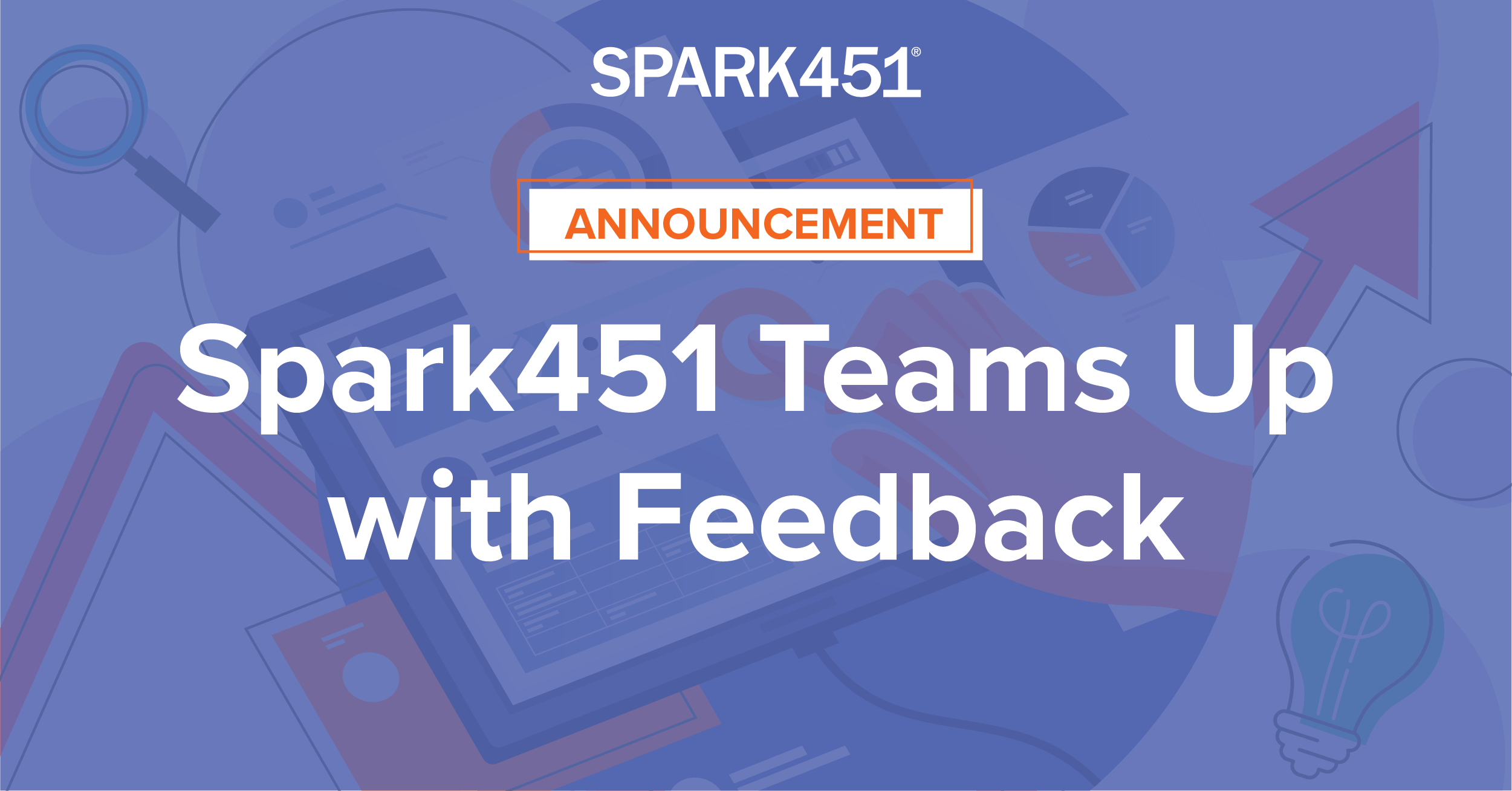 Meet Feedback, Spark451’s Newest Strategic Partner - Spark451